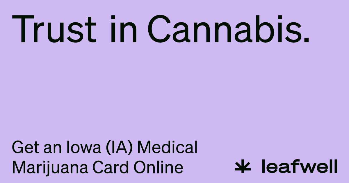 How to get & renew a medical marijuana card in Iowa